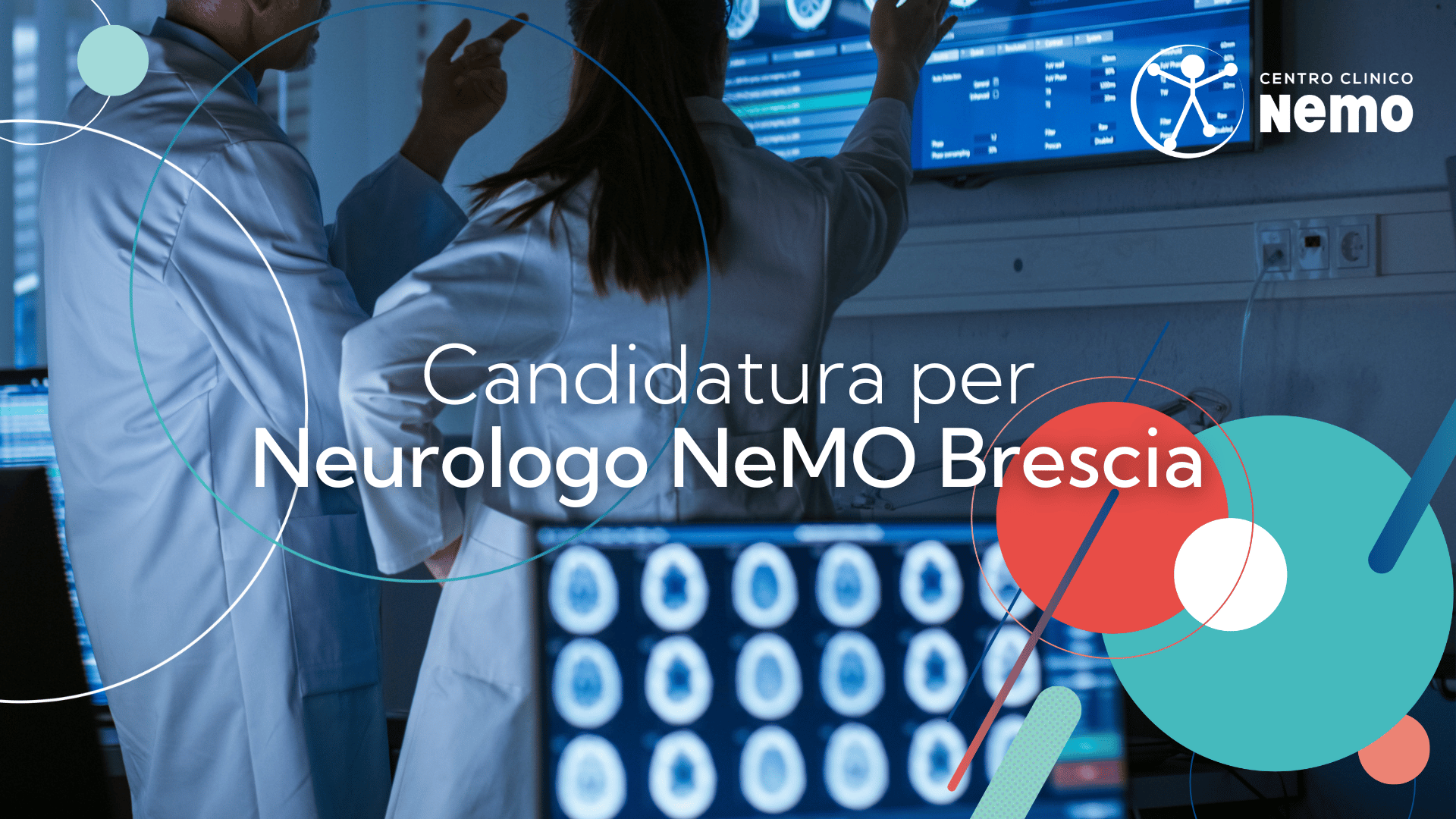 Medico Specializzato in Neurologia per NeMO Brescia - Centro Clinico NeMO